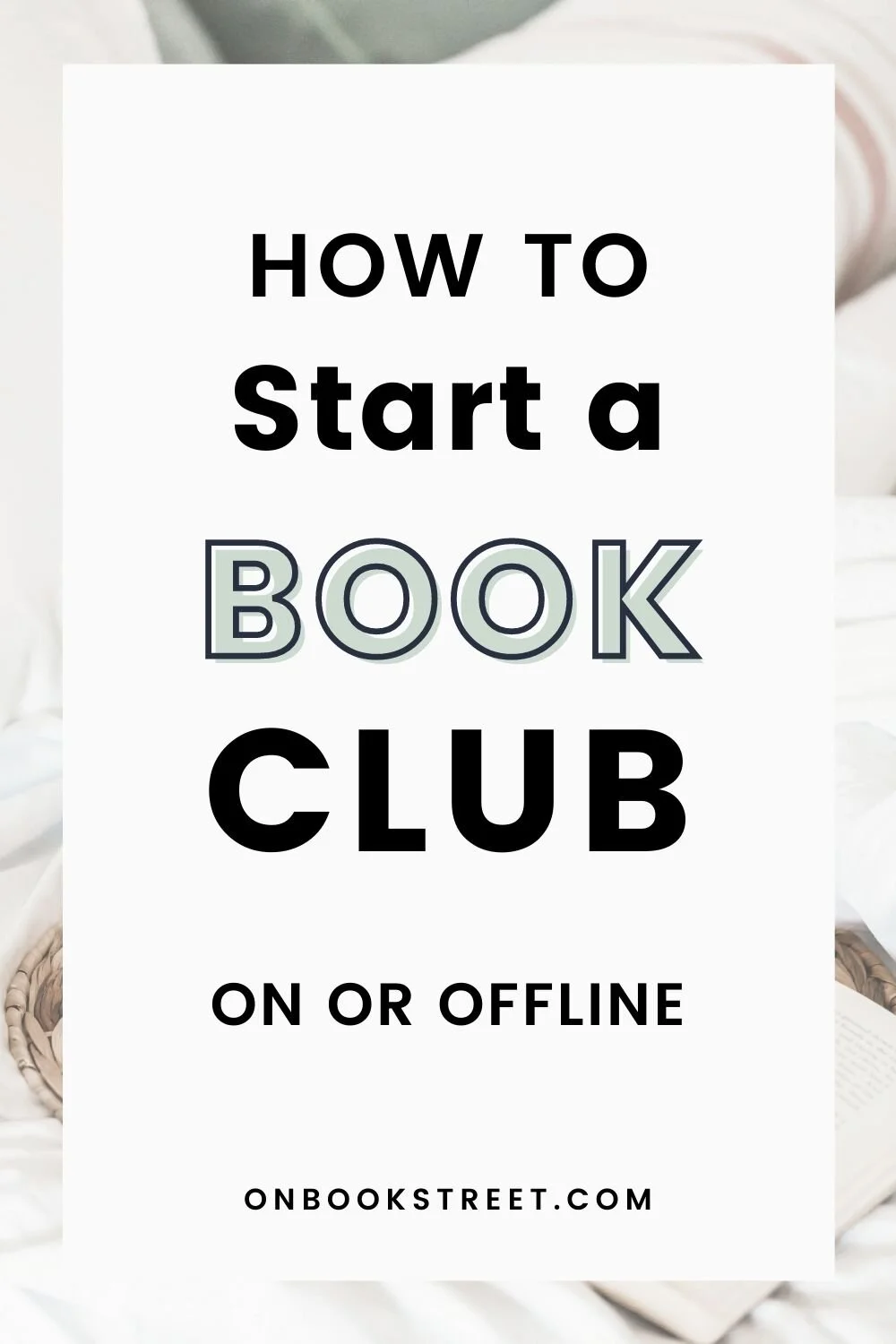 How to Start a Book Club – On or Offline — On Book Street