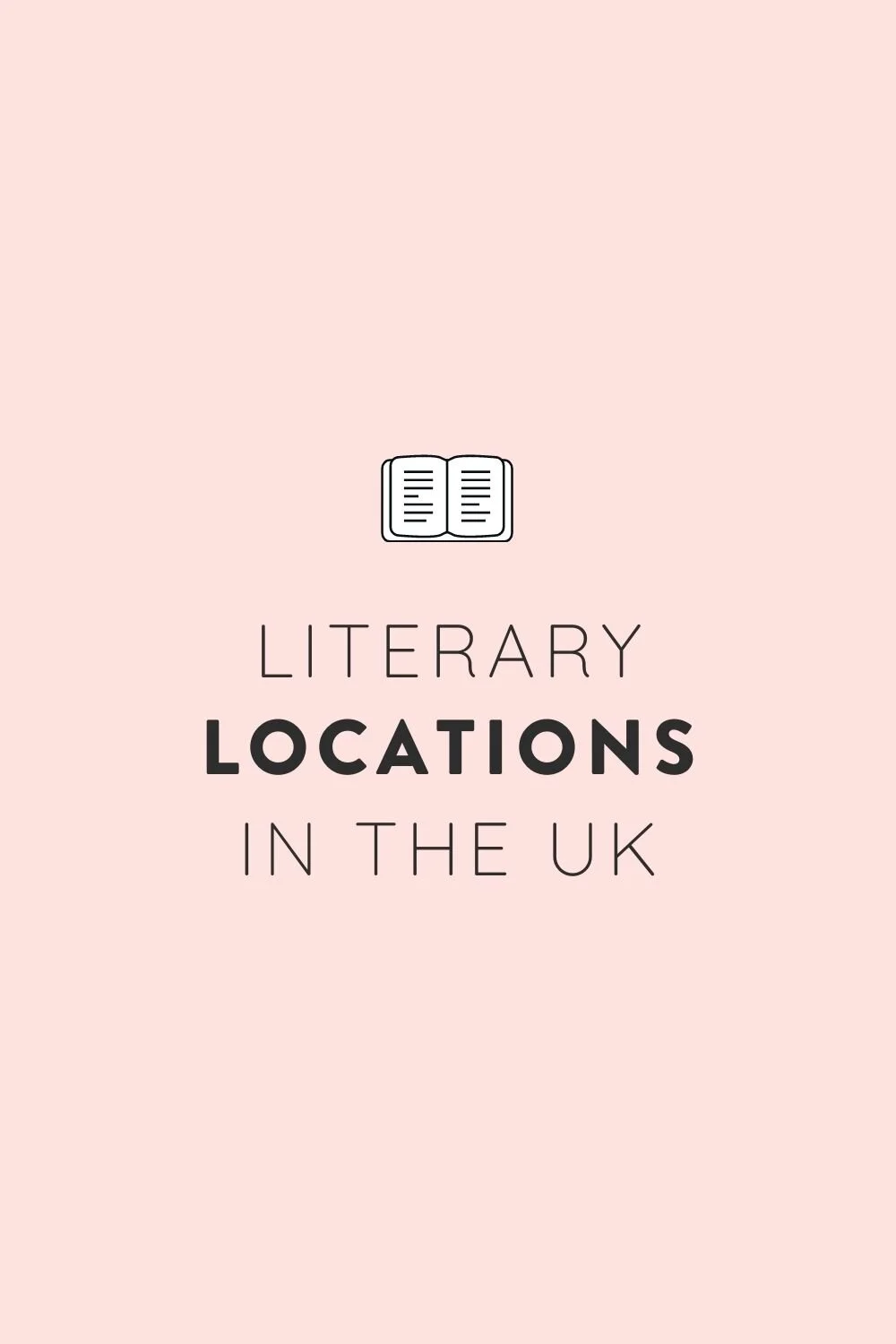 10 Literary Locations in the UK Book Lovers Need to Visit – Bookish ...