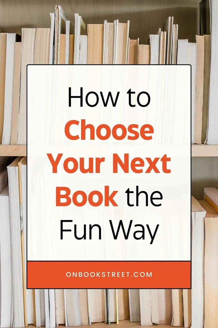 How to Choose Your Next Book the Fun Way: A Guide for Indecisive ...