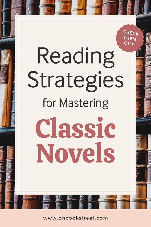 Reading Strategies for Classic Novels — On Book Street