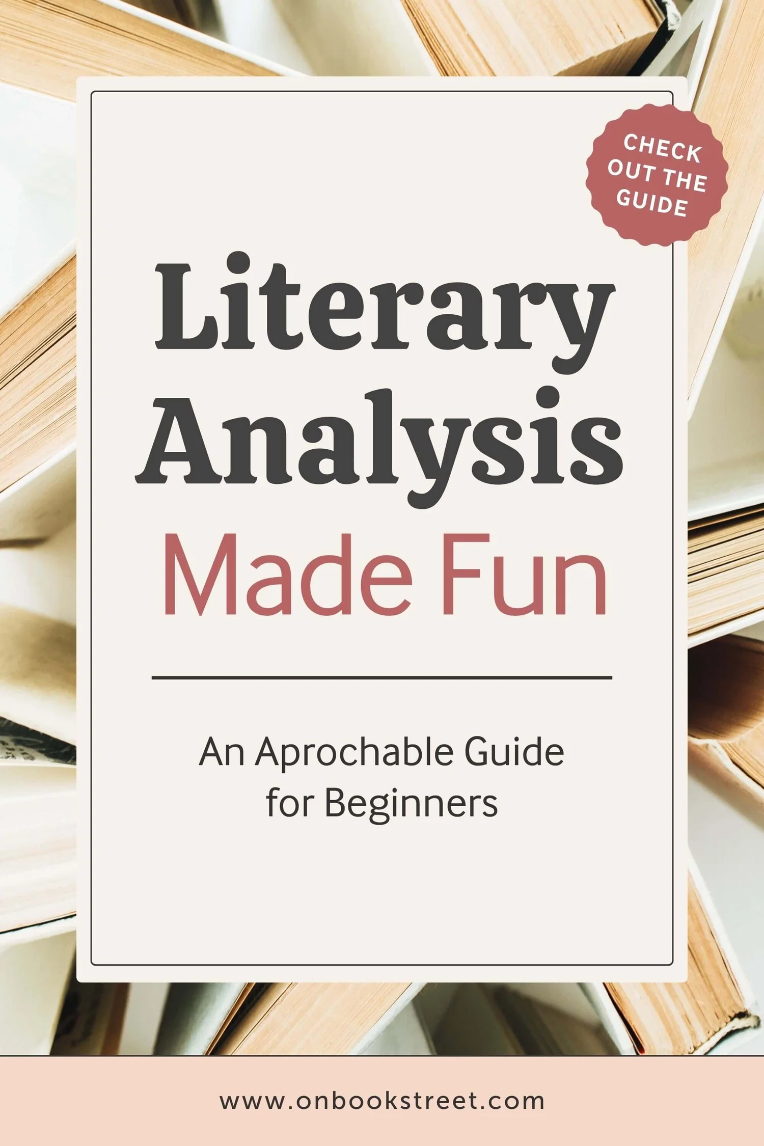 Literary Analysis Made Fun: An Approachable Guide for Beginners — On ...