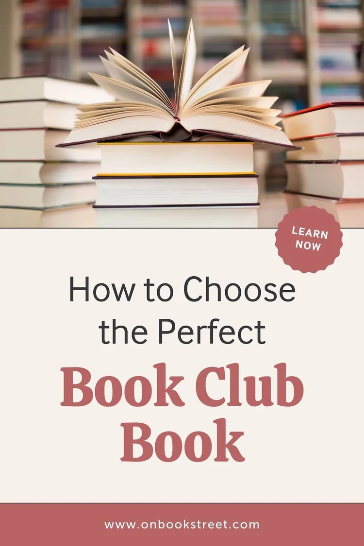 Choosing the Perfect Book Club Book: Tips for Picking Discussion-worthy ...