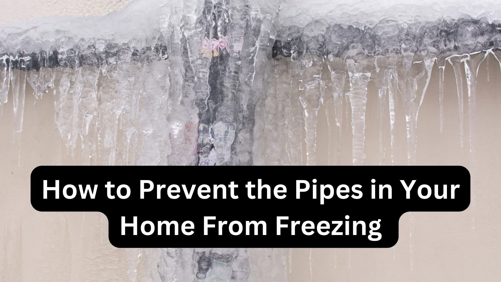 Protecting Your Home from Frozen Pipes: 5 Vital Winter Preparation Steps — The Ben Lalez Team