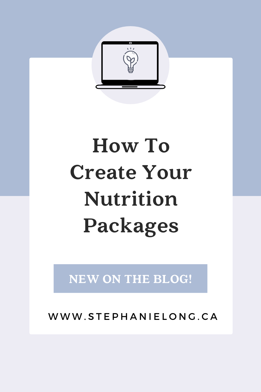 How To Create Your Nutrition Packages — Stephanie Long, Nutrition ...
