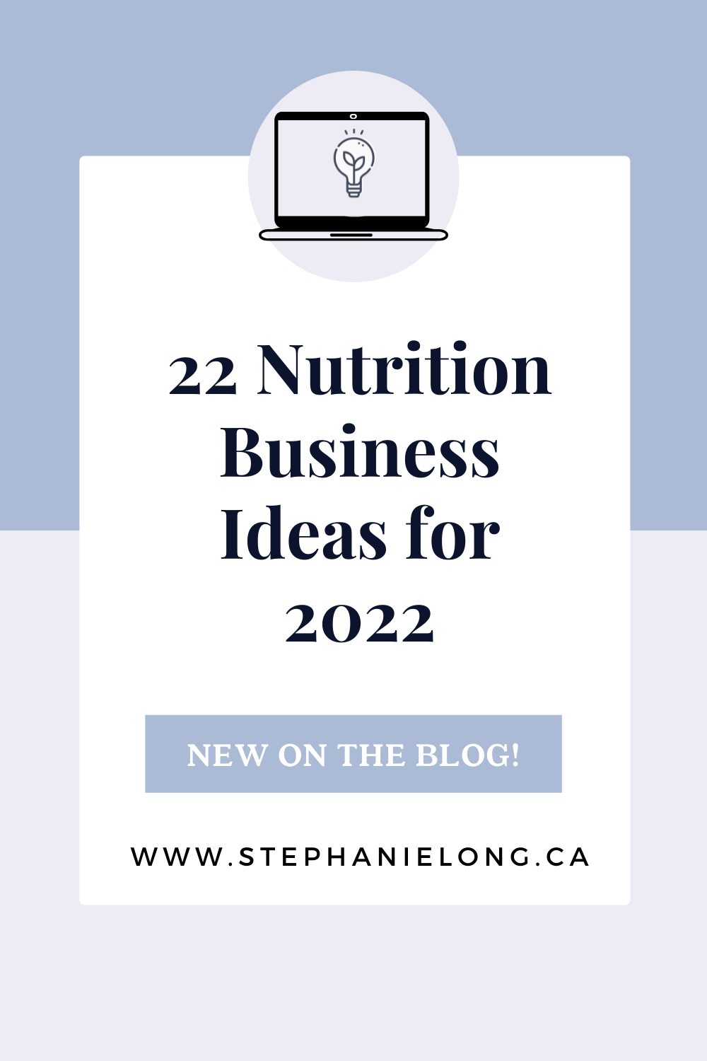 22 Nutrition Business Ideas for 2022 — Stephanie Long, Nutrition ...