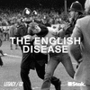 Diagnosing The English Disease: TCD meets Sam Diss | The Culture Division