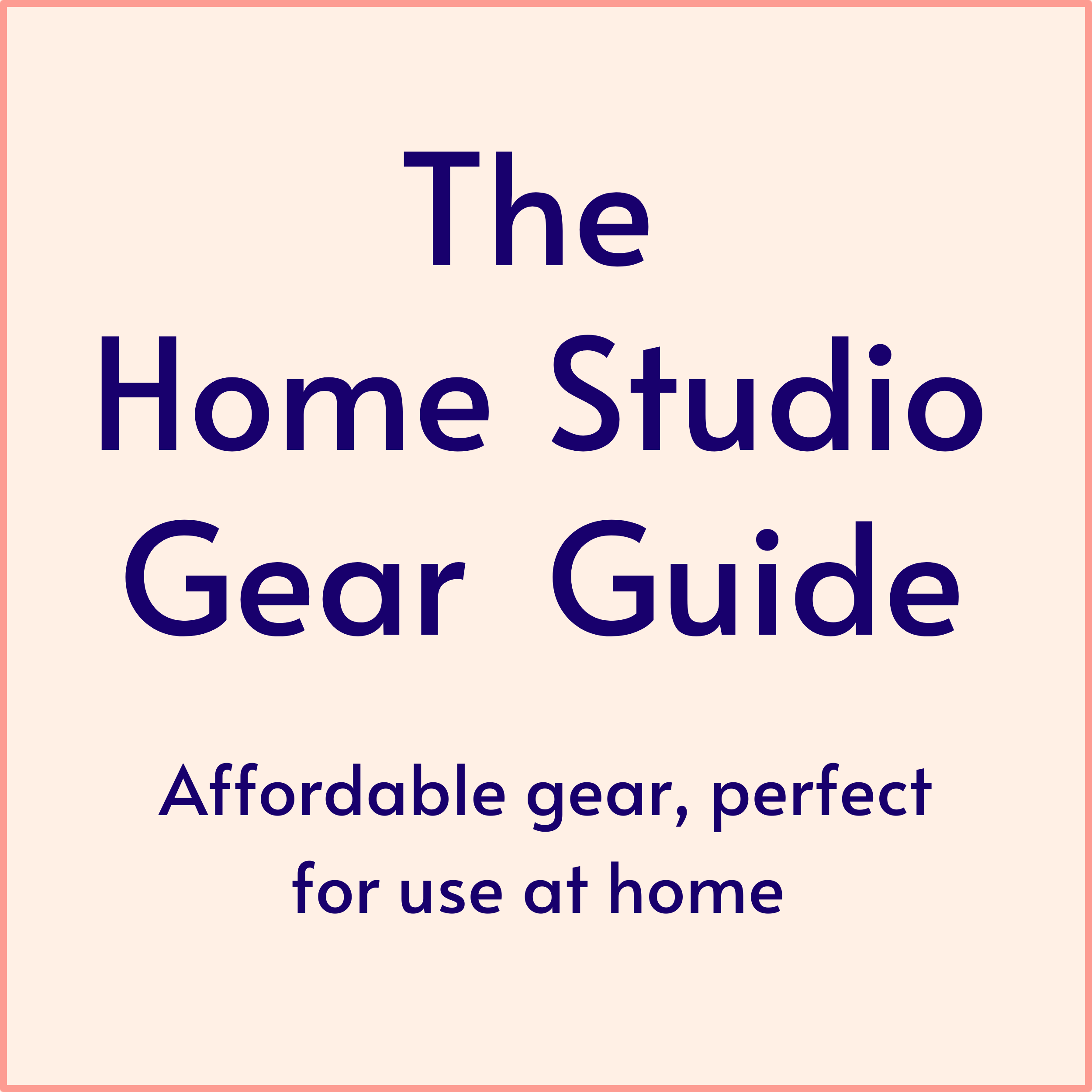 Home Studio Gear Guide updated! — DIY Music Guide