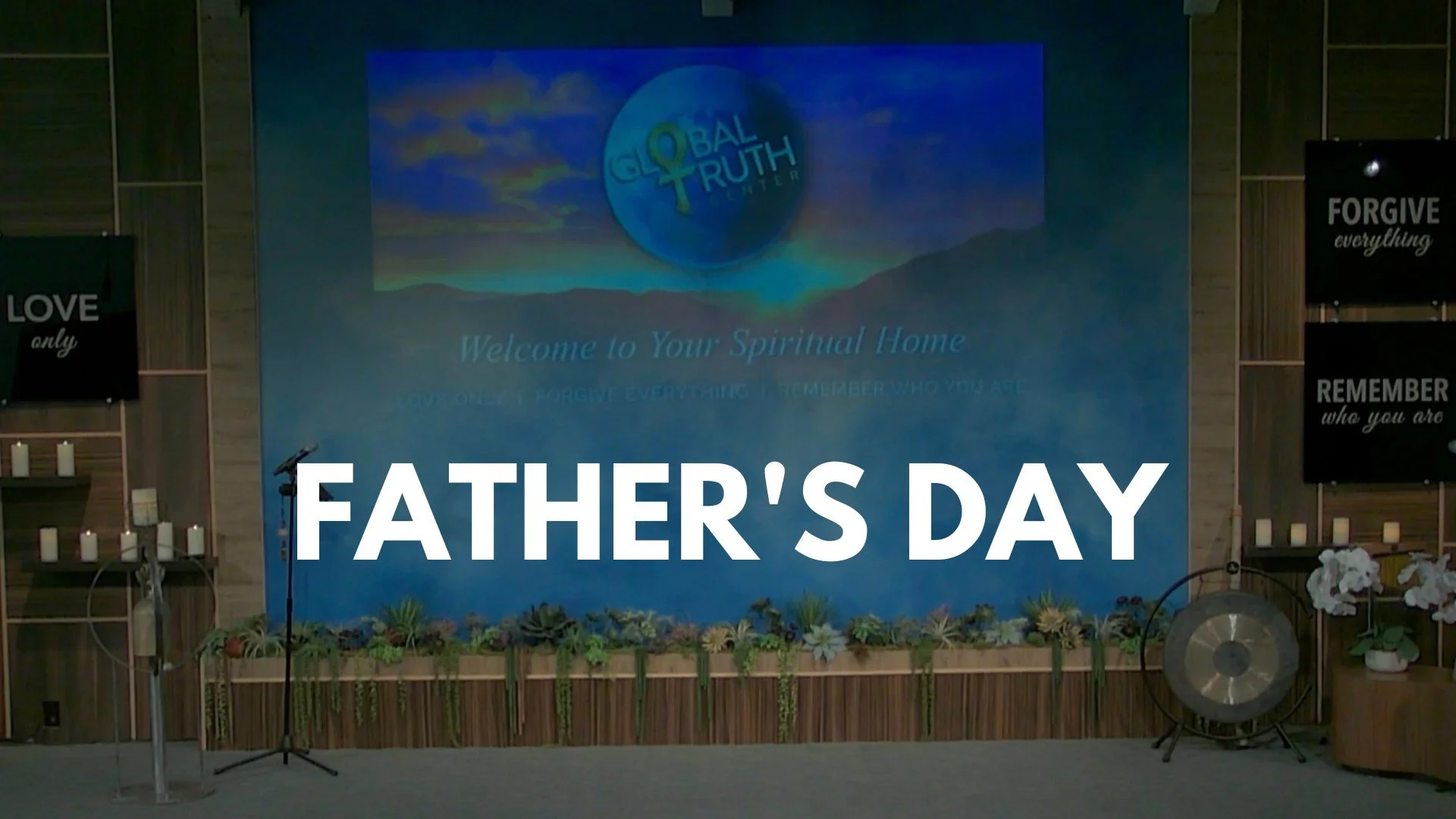 Father’s Day — Global Truth Center