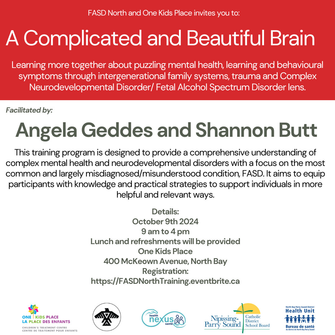 FASD North & One Kids Place present A Complicated & Beautiful Brain ...