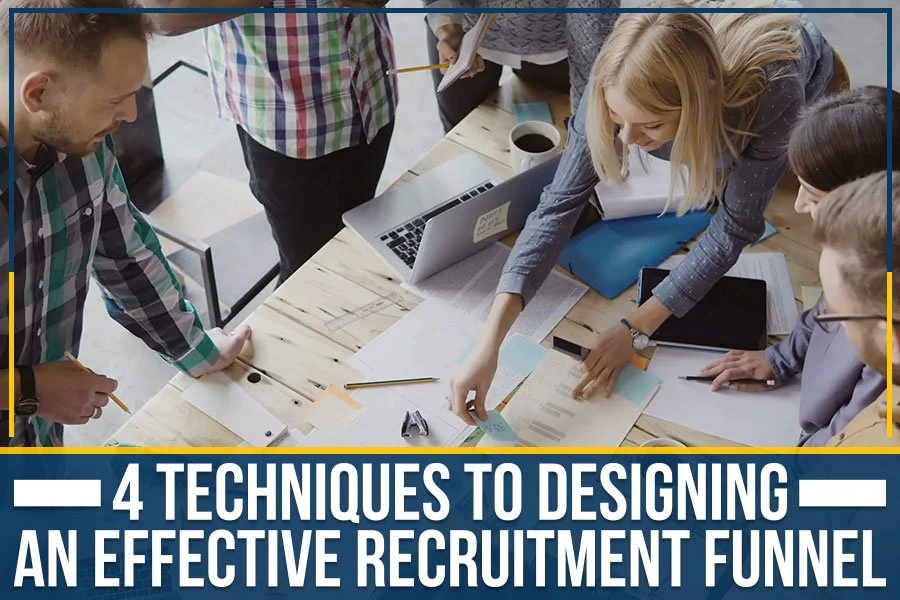 4 Techniques To Designing An Effective Recruitment Funnel — Mitsuoka ...