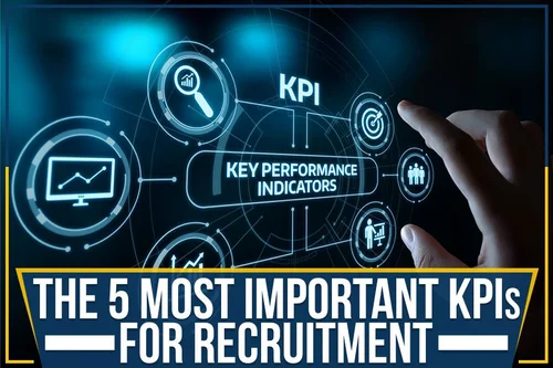 The 5 Most Important KPIs For Recruitment — Mitsuoka & Company