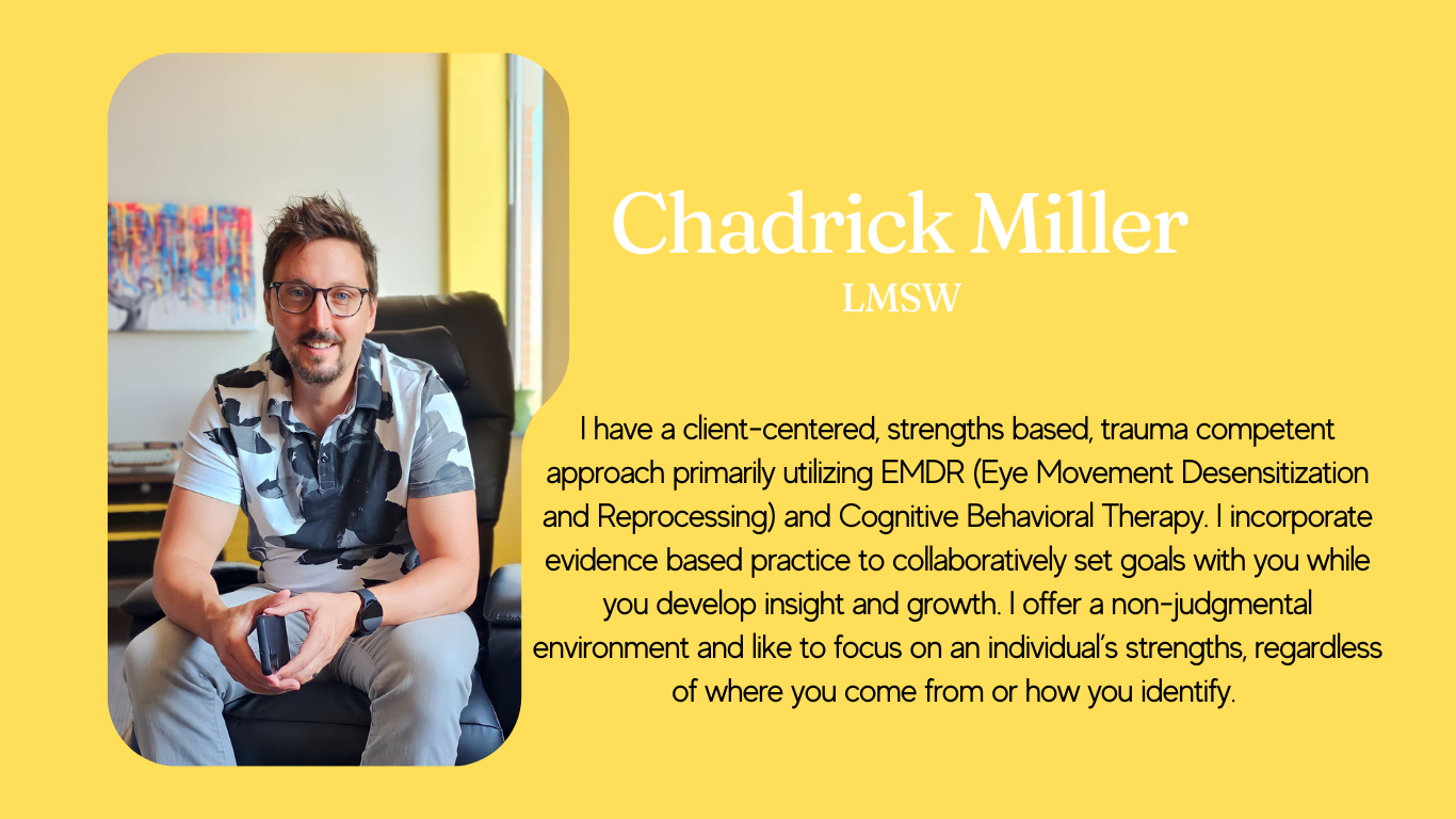 Chadrick Miller, LMSW | Explore Therapy Options Today — Welcome