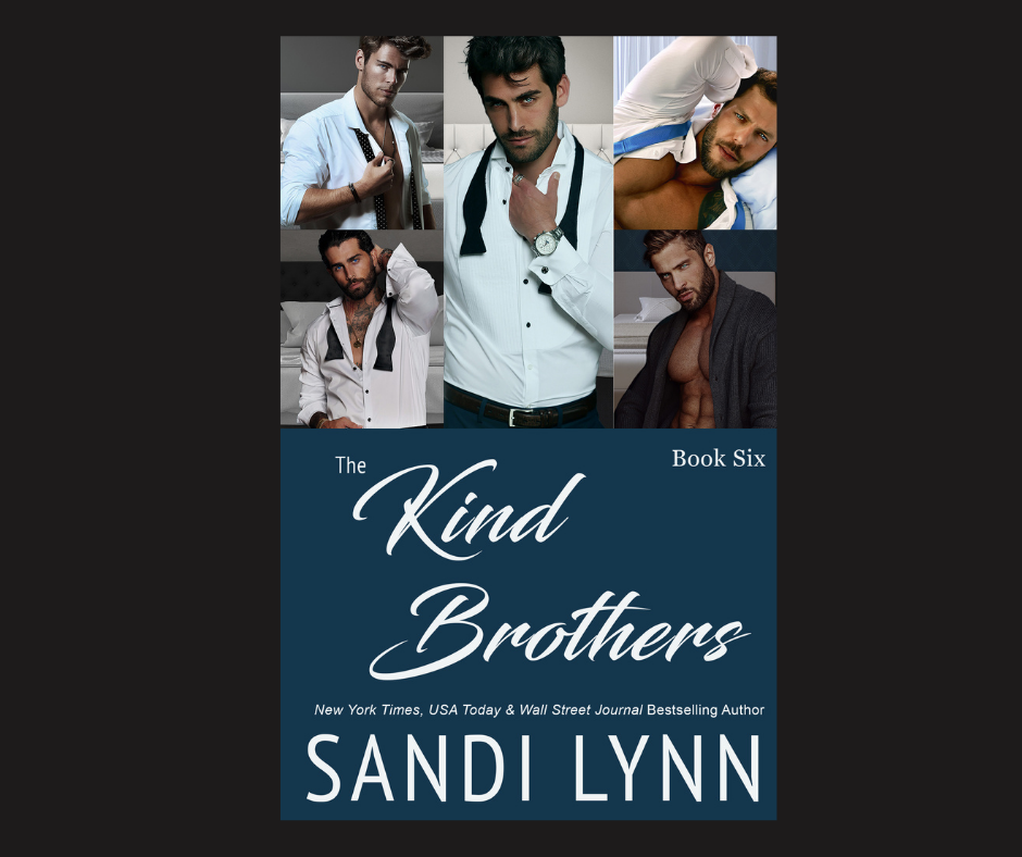Kind Brothers Series | Discover and Enjoy Romantic Series — SANDI LYNN