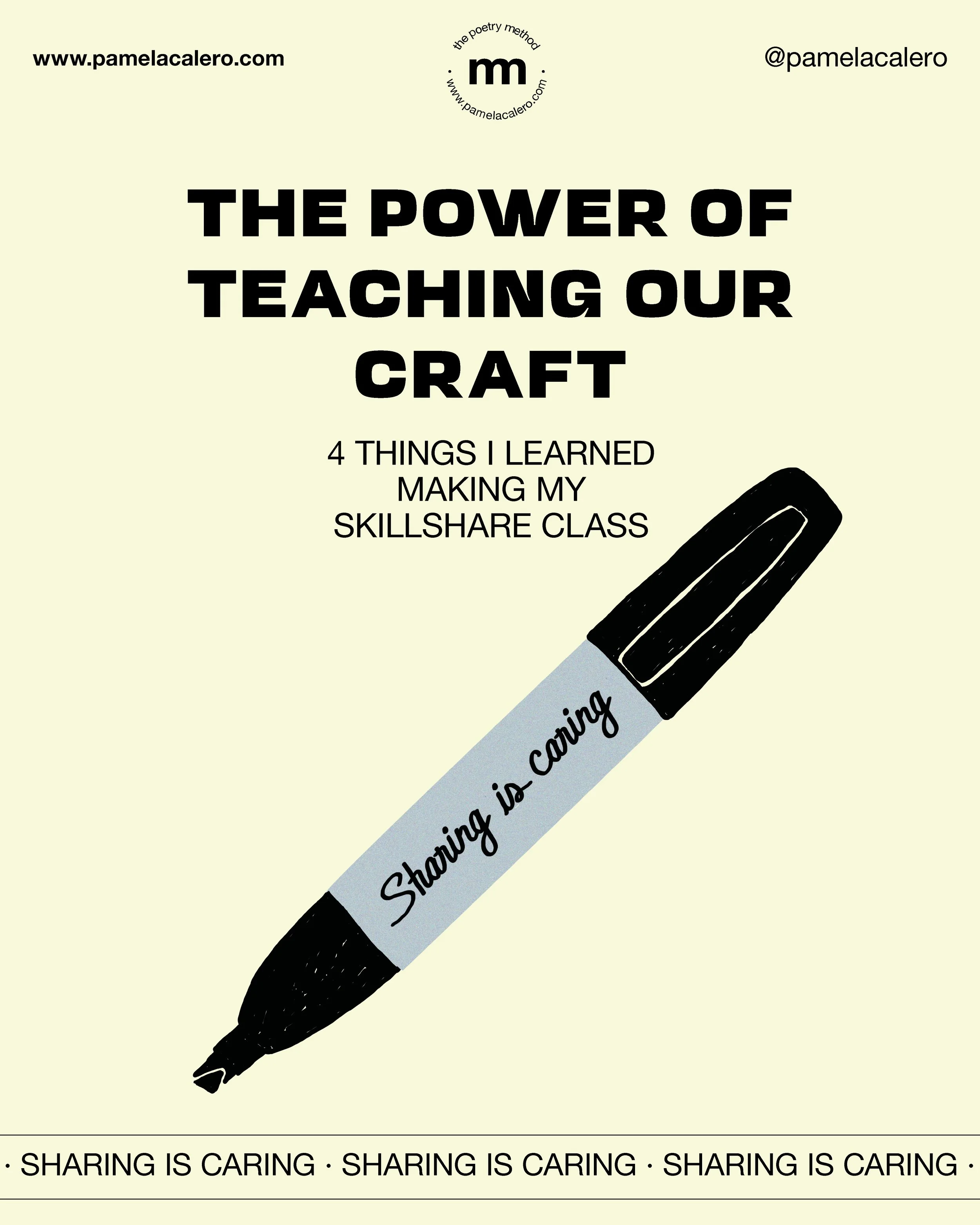 The Power of Teaching Our Craft — Pamela Calero