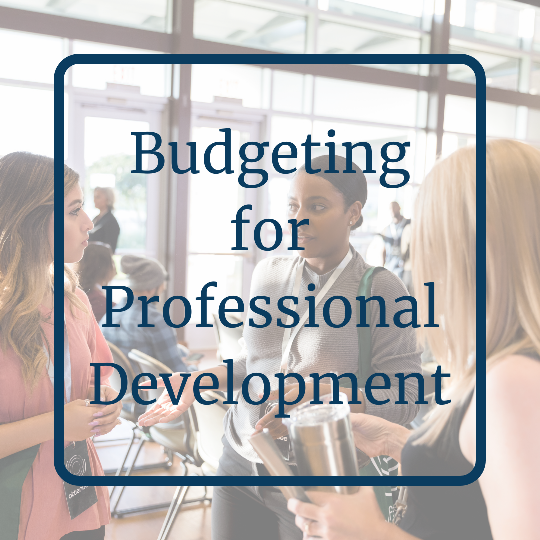 How to Fit Professional Development into Your Business Budget — Karen Kirkpatrick CPA