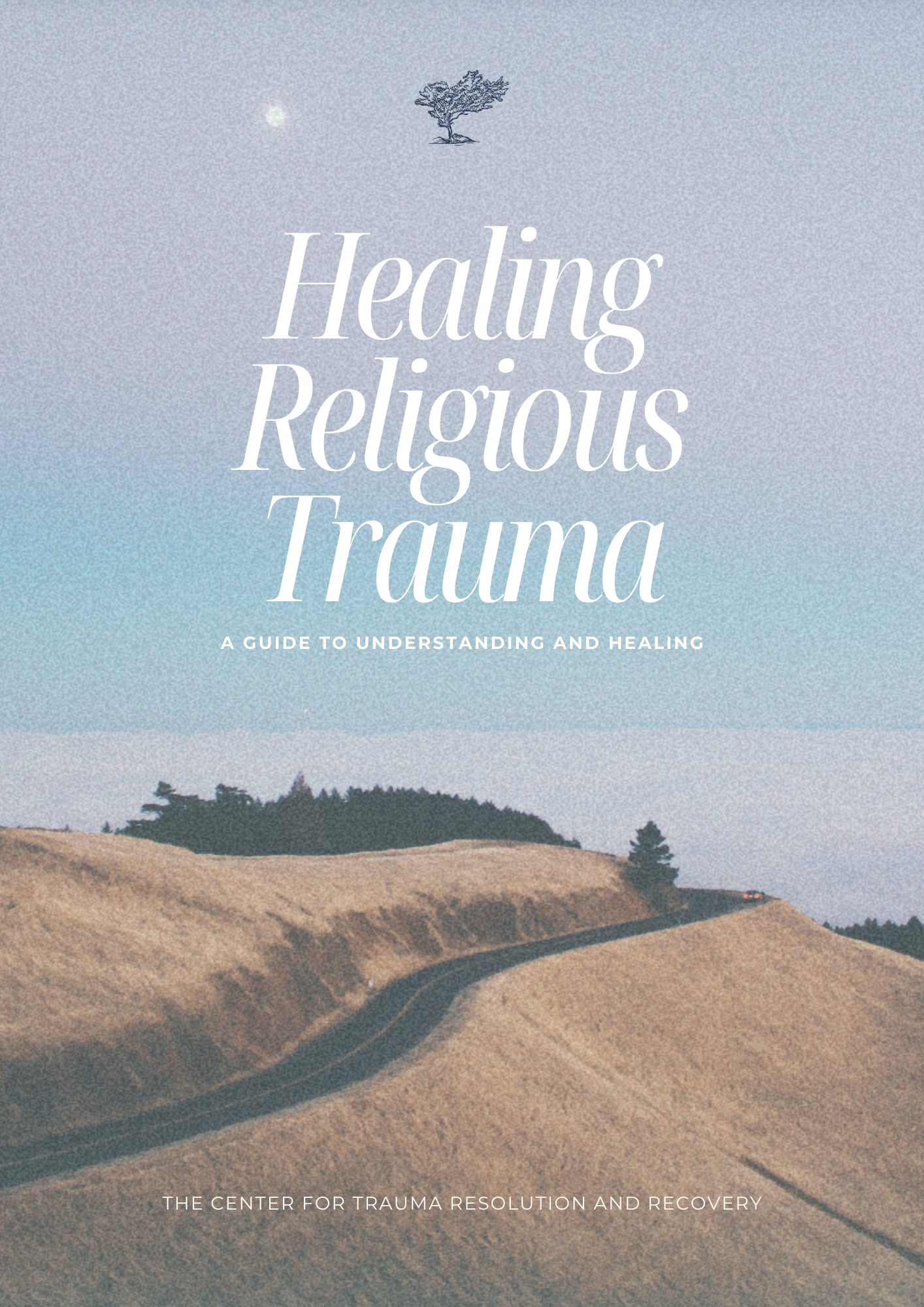 Healing Religious Trauma Guide | Center for Trauma Resolution and Recovery