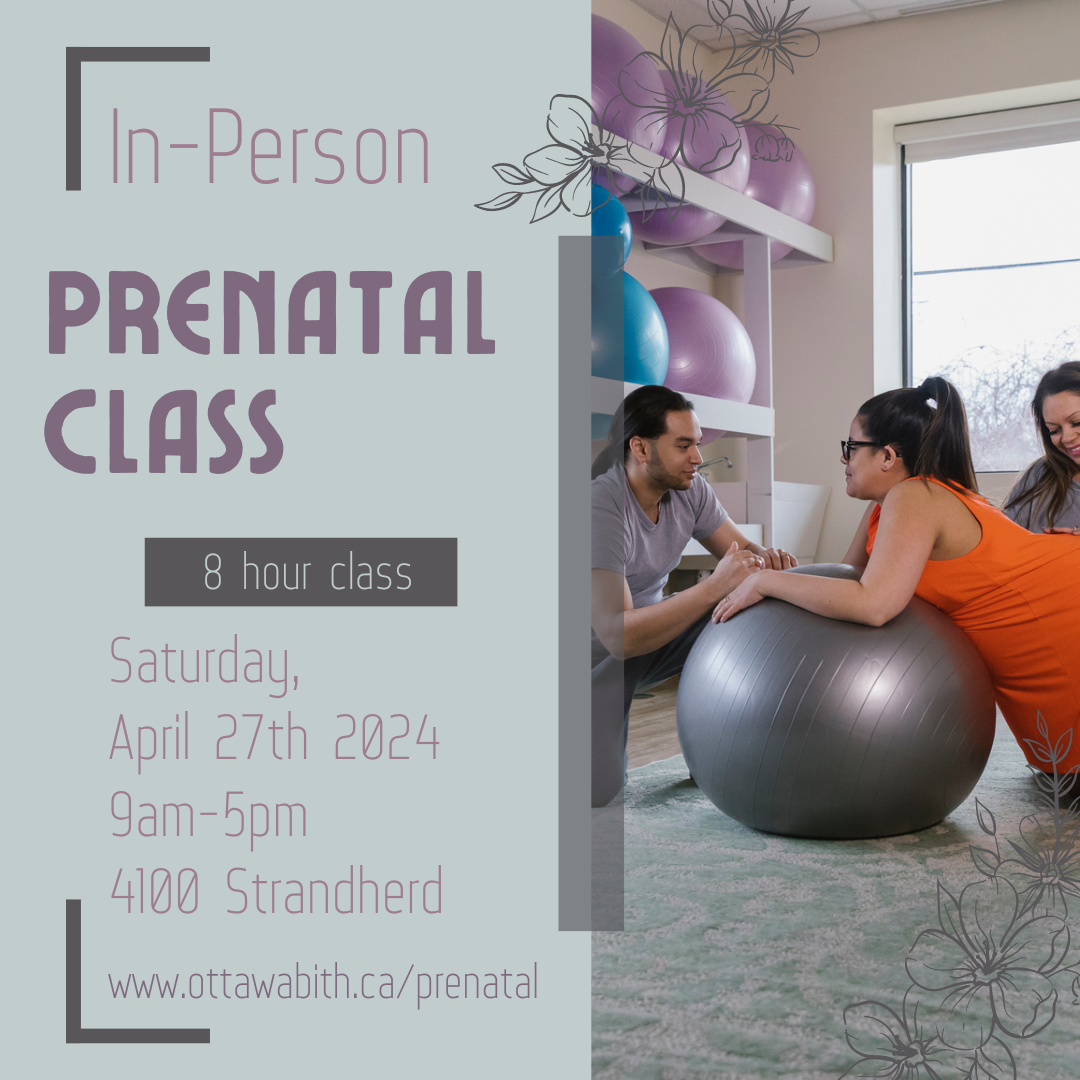 In Person Prenatal Classes in Ottawa — Ottawa Birth- Doula Support ...