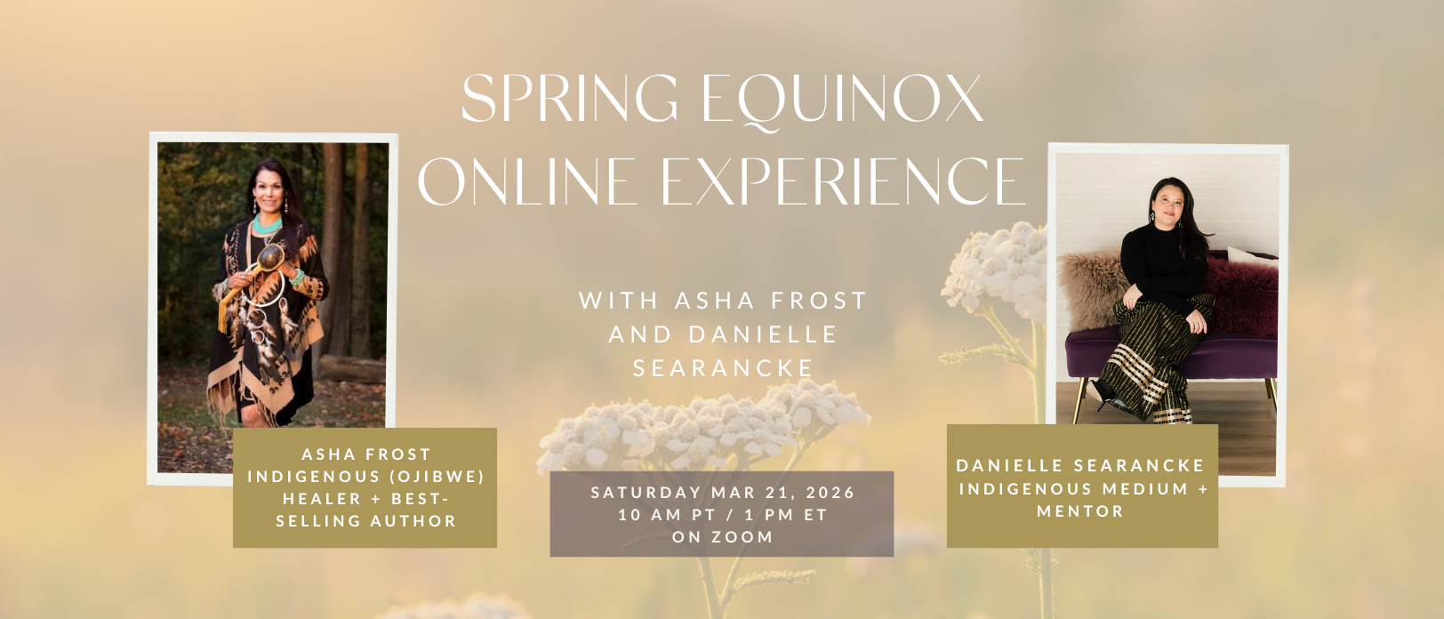 Spirit and Ceremony with Asha Frost - Spring Equinox — Danielle ...