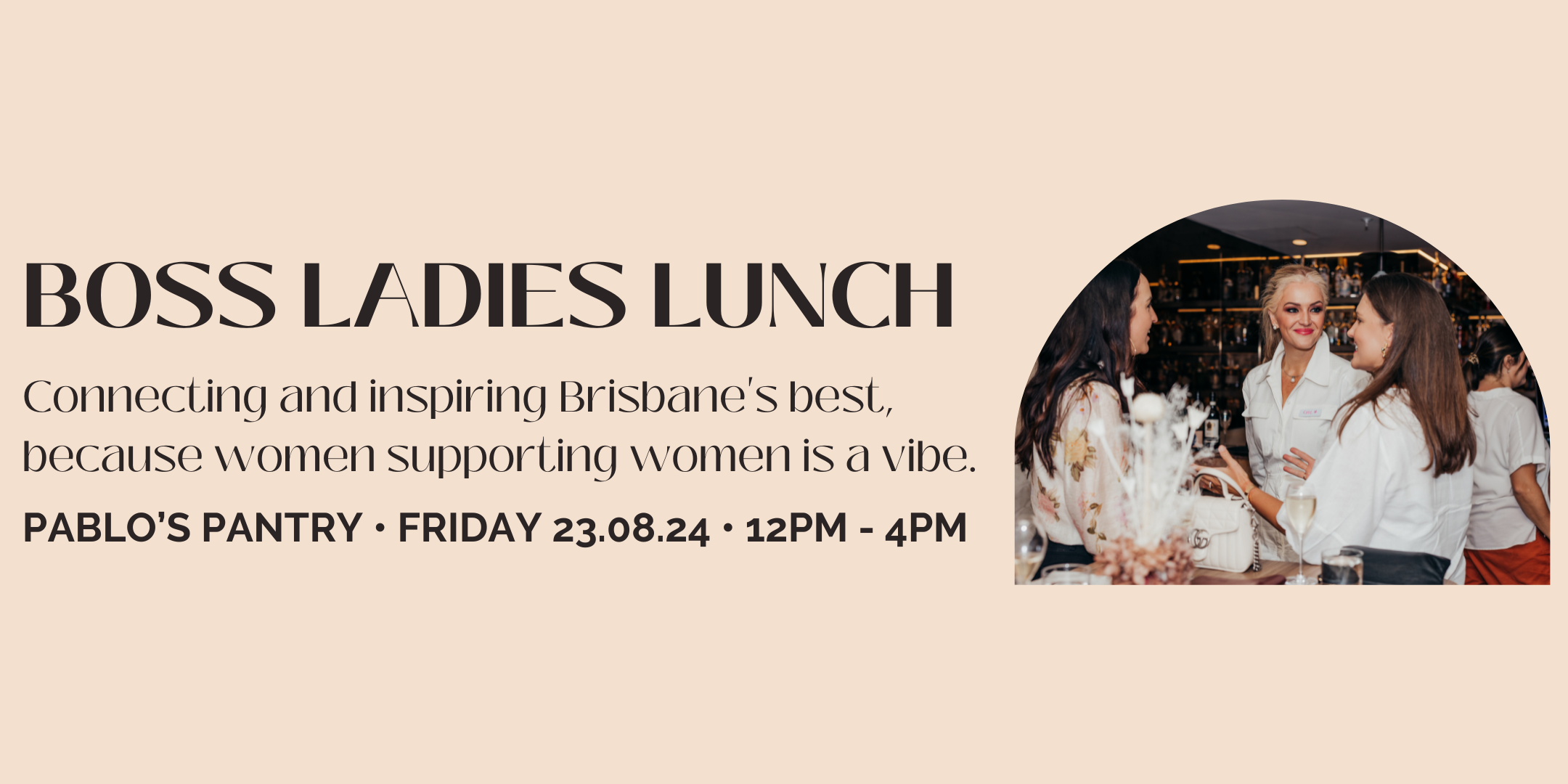 Boss Ladies Lunch — suite events