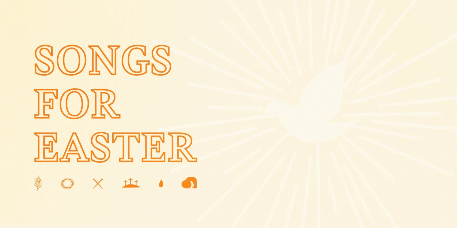Songs for Easter | 2024 — lead worship well