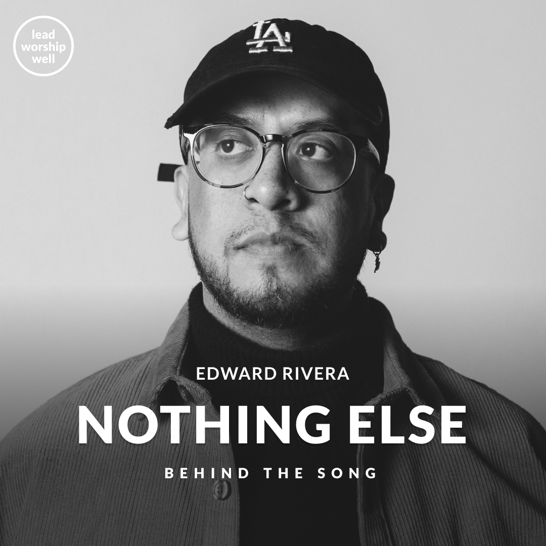 Edward Rivera — lead worship well
