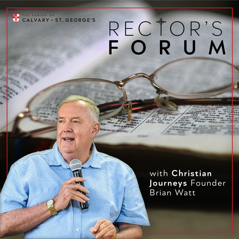 Rector's Forum with Christian Journeys Founder Brian Watt — The Parish ...