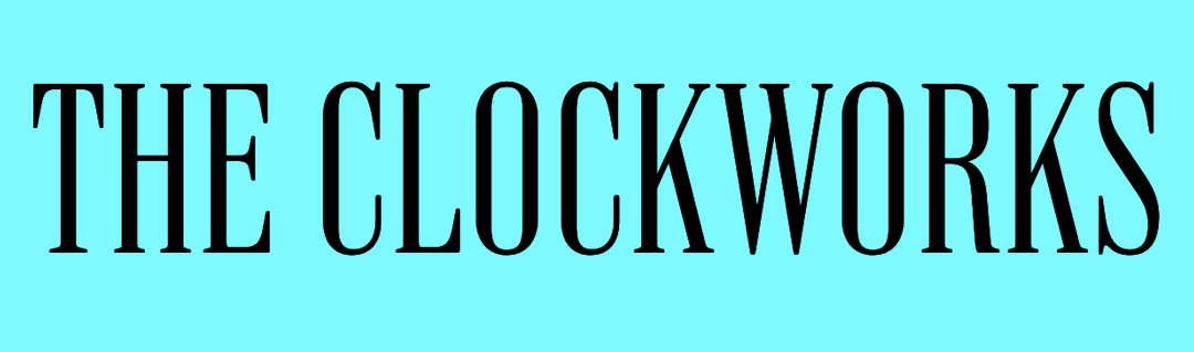 THE CLOCKWORKS