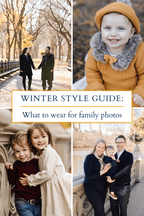 Style Guide | NYC Family Photographer