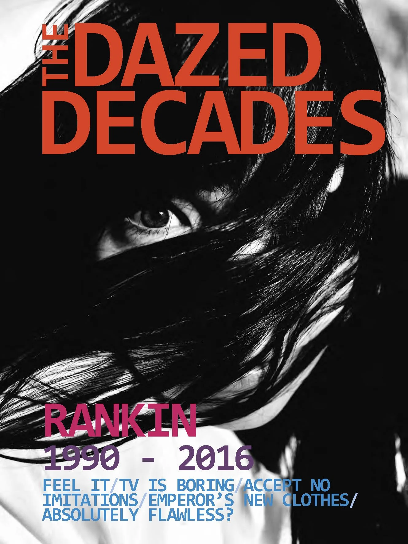 The Dazed Decades: 1990 - 2016, 2023 — RANKIN