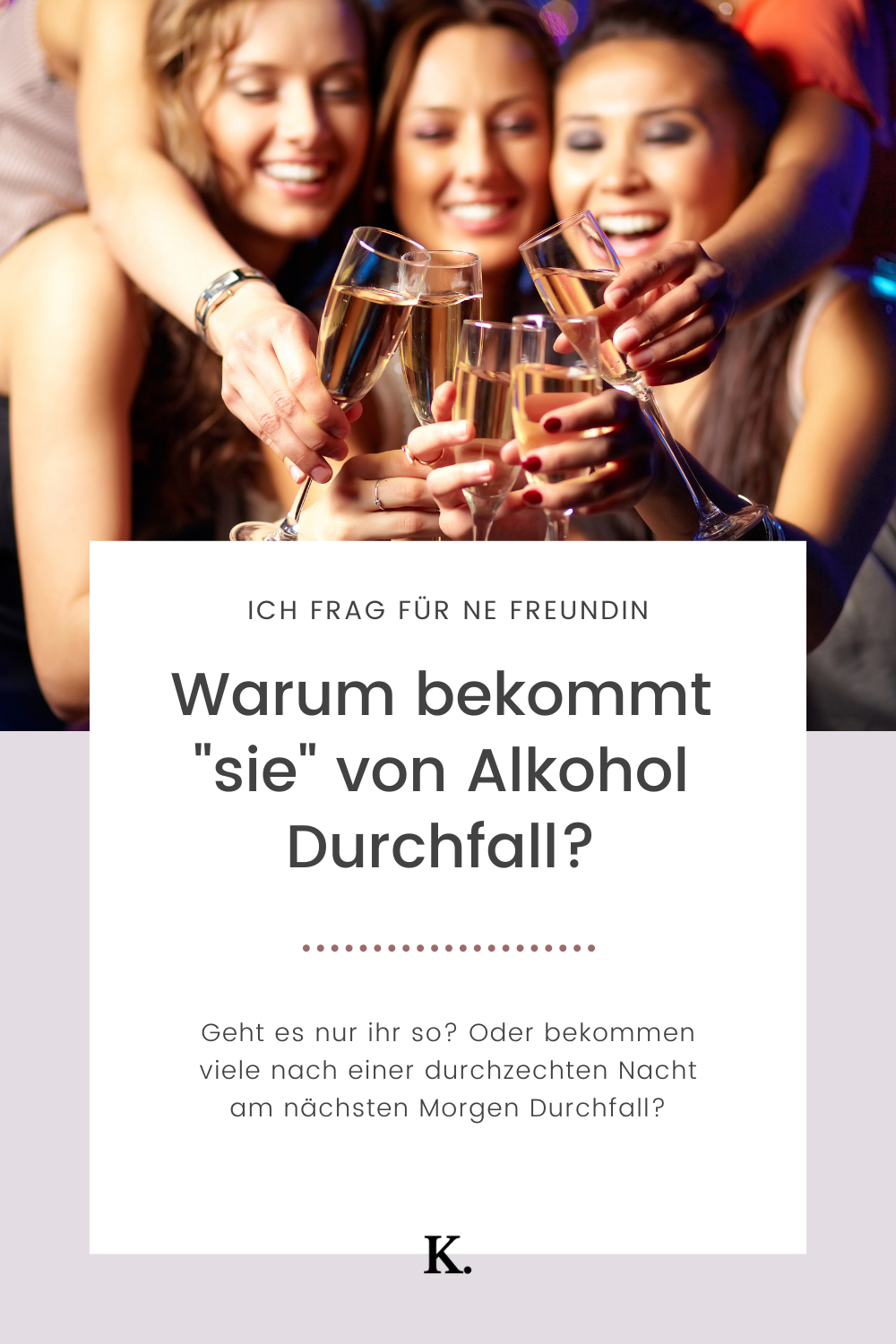 Warum bekommt man von Alkohol Durchfall? — Karoline Bachmann