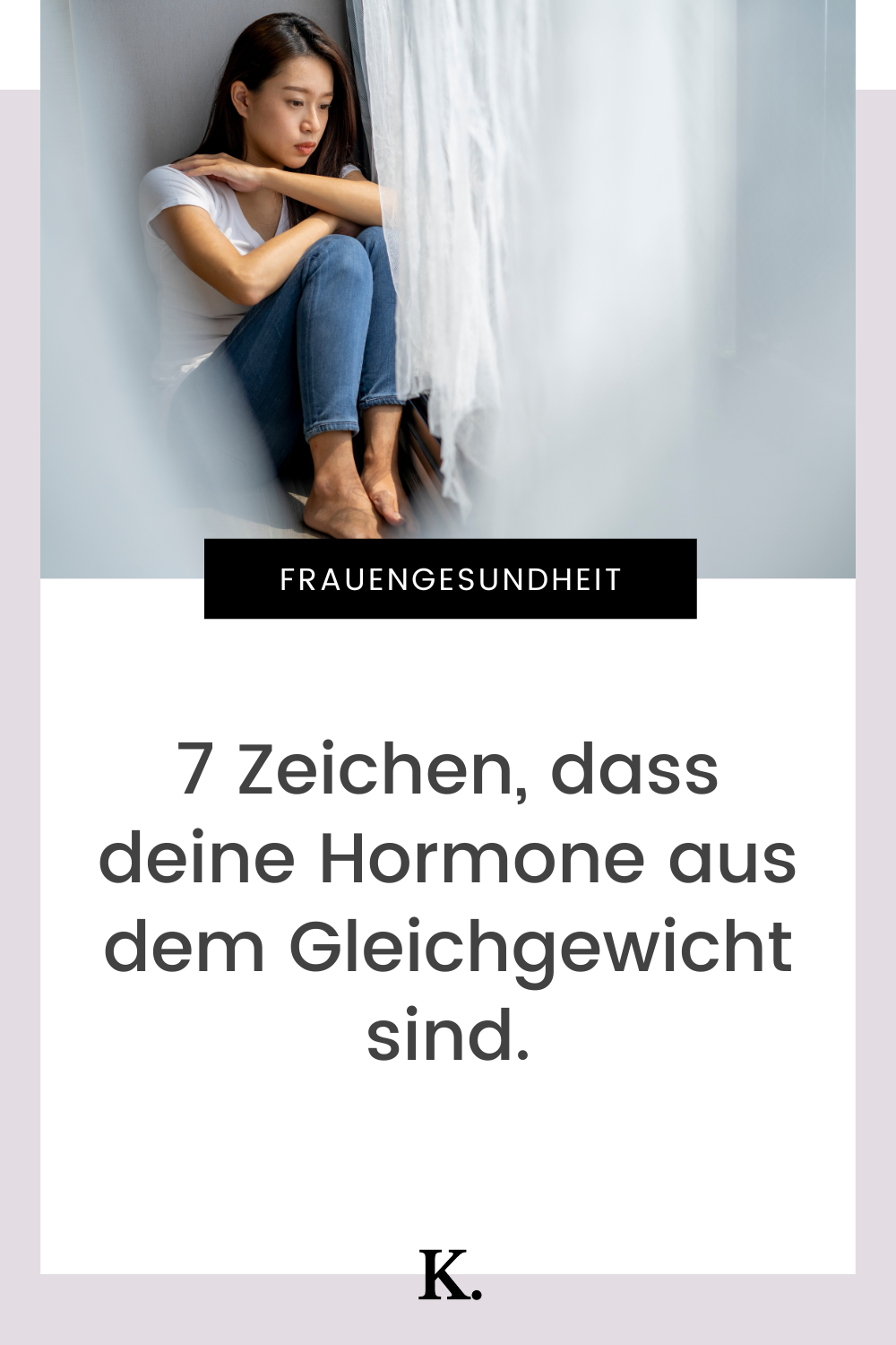 7 Zeichen, dass dein Hormonhaushalt aus dem Gleichgewicht geraten ist — Karoline Bachmann