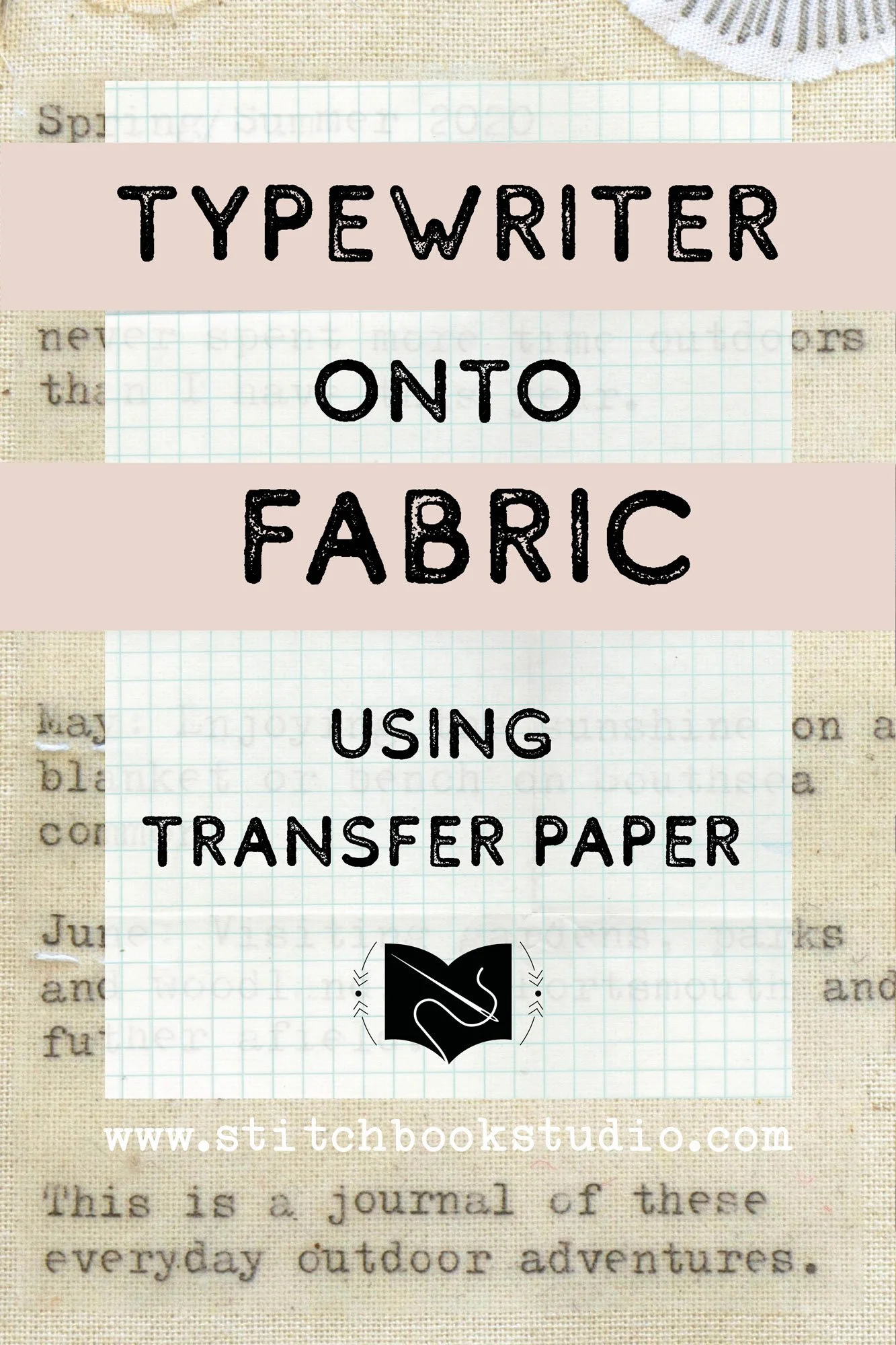 Typewriter Text using Transfer Paper — Stitchbook Studio
