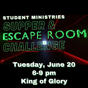 Escape Room Challenge - June 20 — King of Glory Church