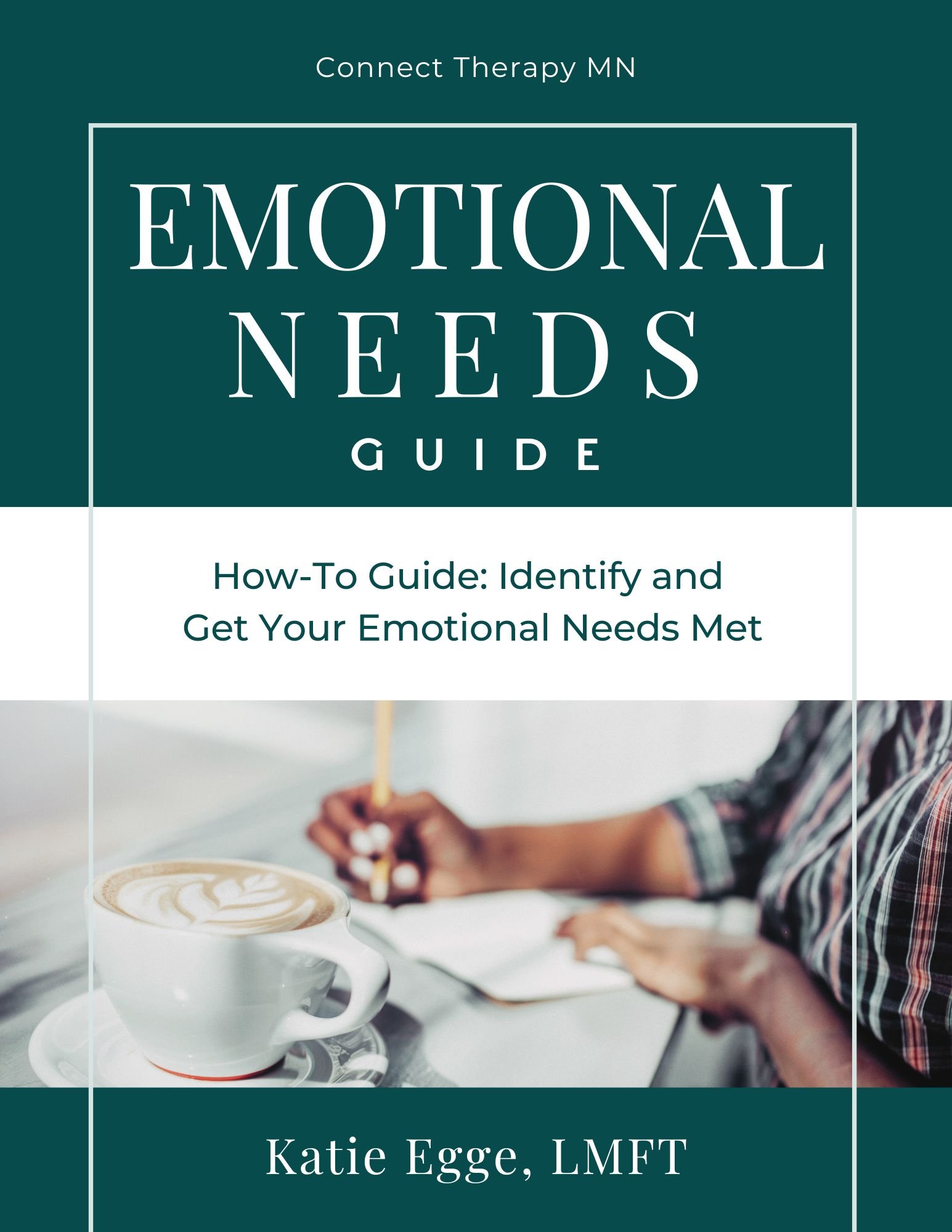 Emotional Needs Guide to help you get what you NEED to live the life ...