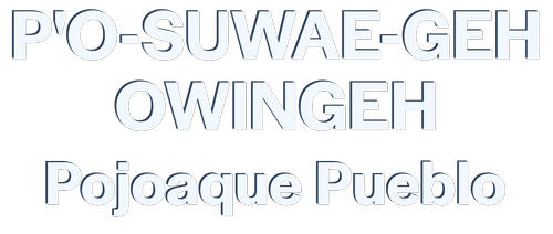 Pojoaque Pueblo | Land Acknowledgment Toolkit — NMAHC