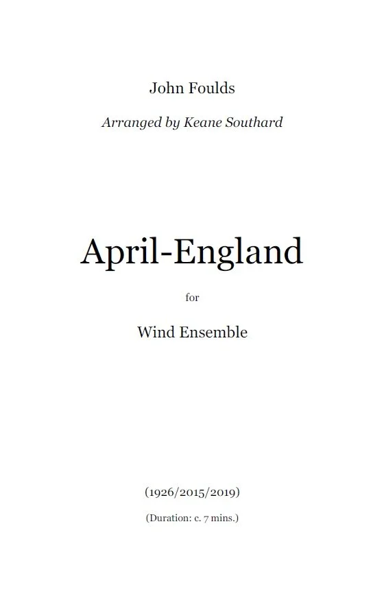 April - England for Wind Ensemble (Foulds) — Keane Southard