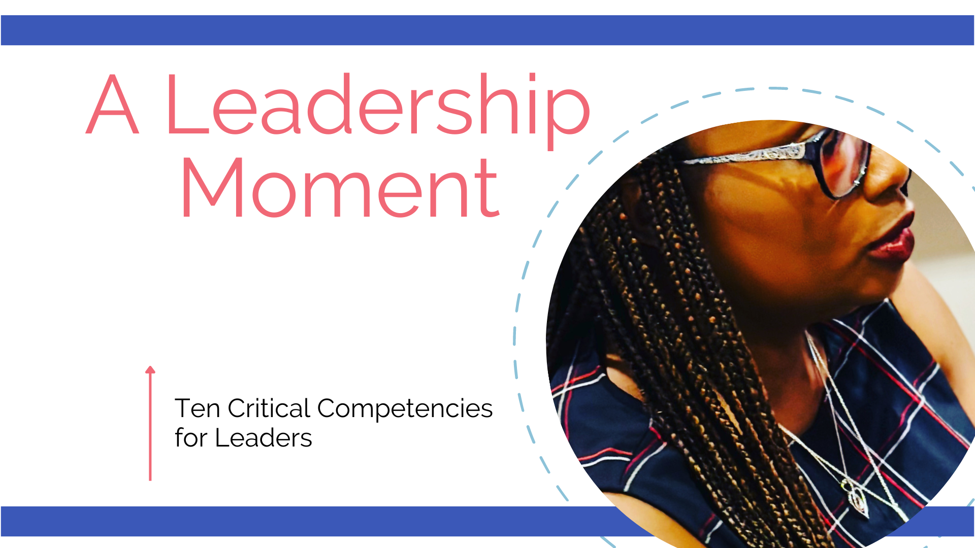 Ten Critical Competencies for Leaders — Raven Lee Consulting LLC