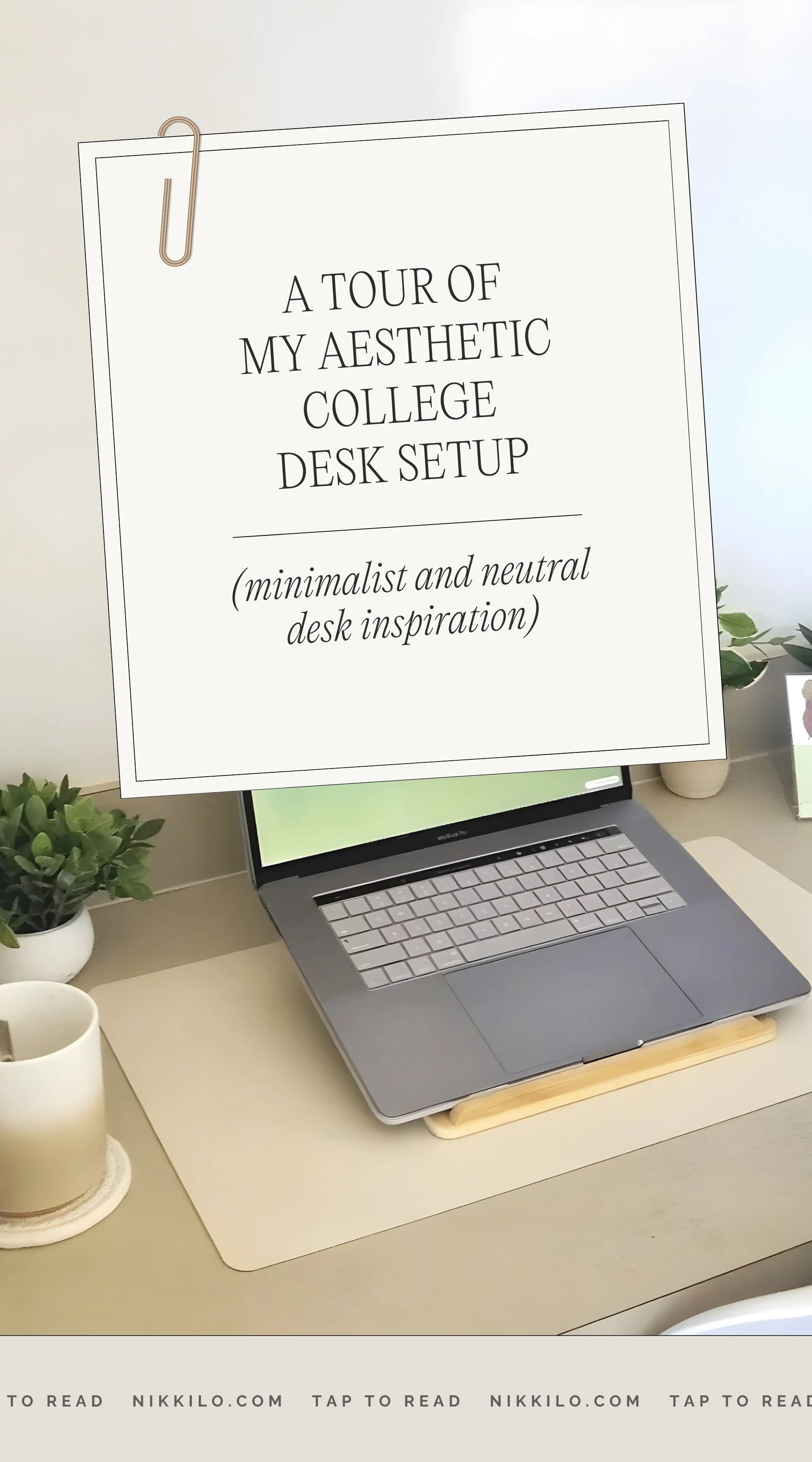 My Aesthetic College Desk Setup (Minimalist, Neutral Workspace ...