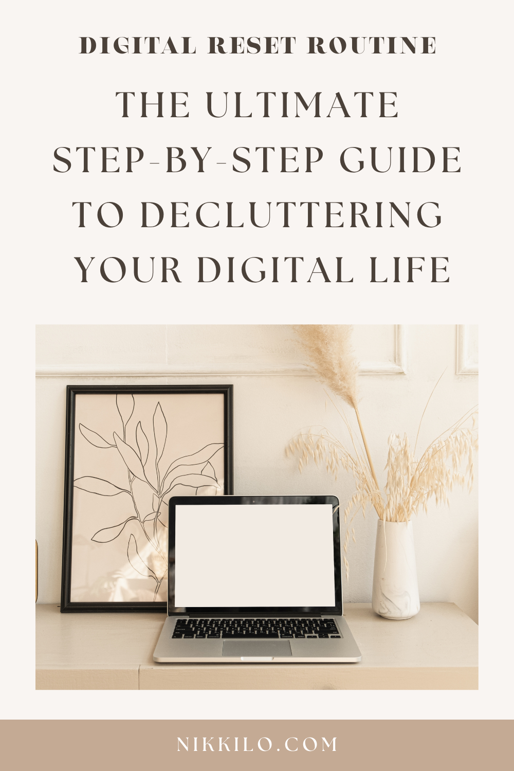 How To Do A COMPLETE Digital Declutter! (Free Checklist) — nikki lo
