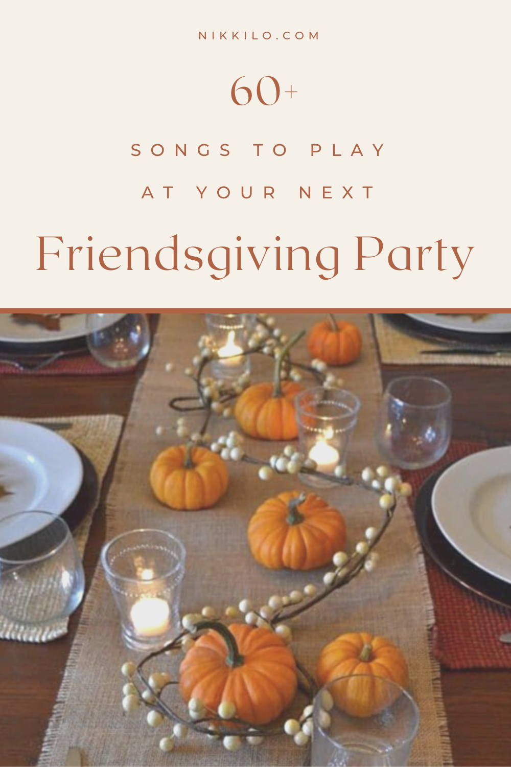 60+ Songs To Play At Your Next Friendsgiving Party (A Playlist) — nikki lo