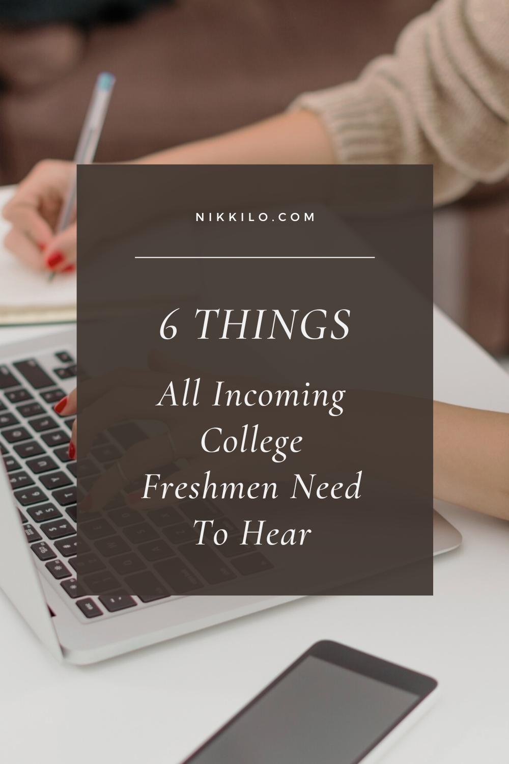 6 Things All Incoming College Freshmen Need To Hear (REAL TALK) — nikki lo