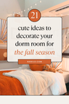 21 Cute Fall Dorm Decor Ideas! (Cozy & Aesthetic Fall Vibes) — nikki lo