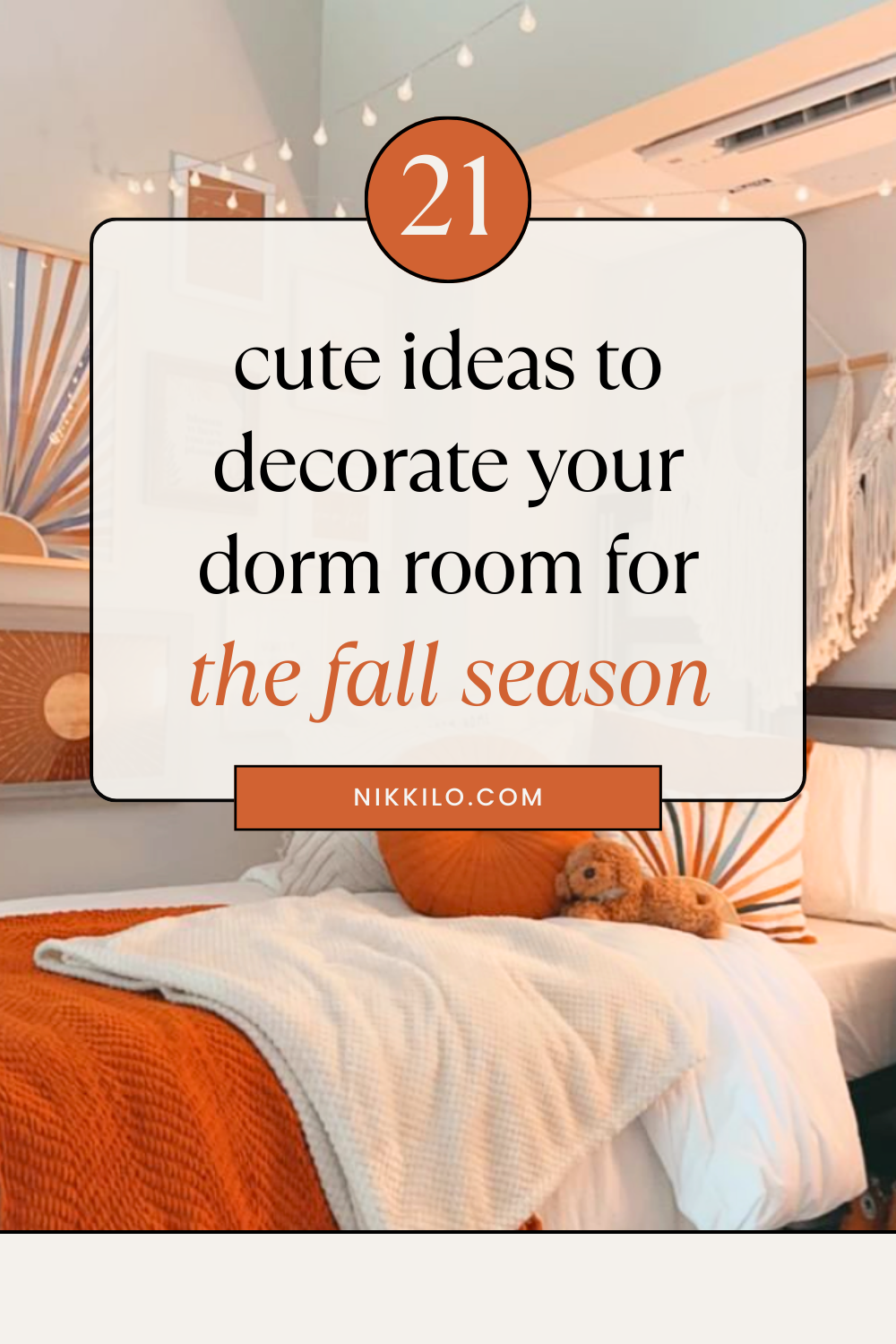 21 Cute Fall Dorm Decor Ideas! (Cozy & Aesthetic Fall Vibes) — nikki lo