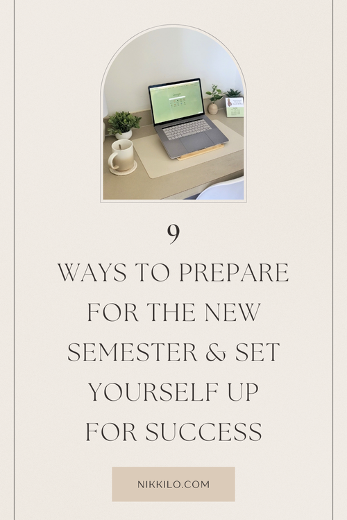 How To Prepare For The New Semester! (9 Essential Steps) — nikki lo