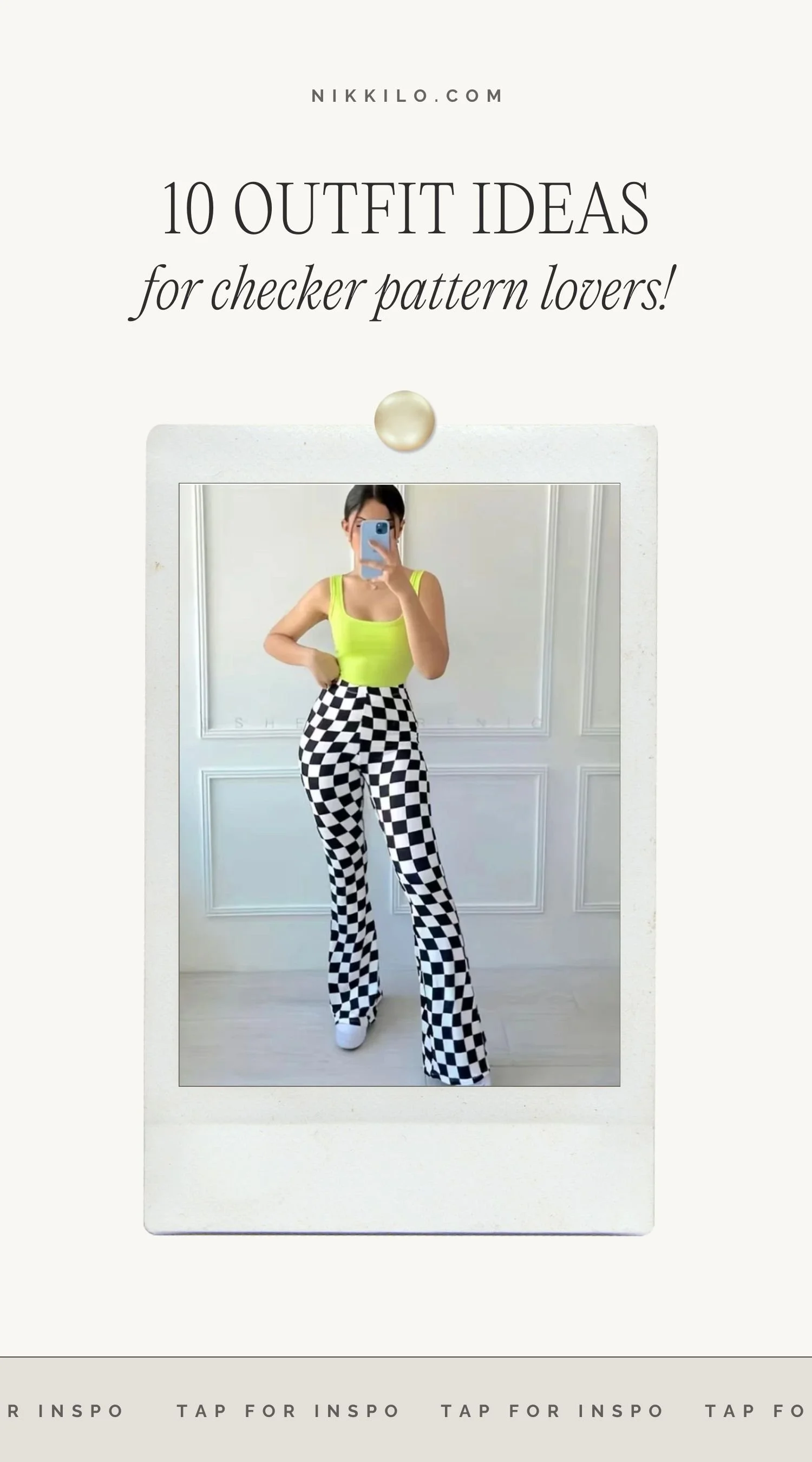 10 Stylish Checkered Outfits To Elevate Your Wardrobe! — nikki lo