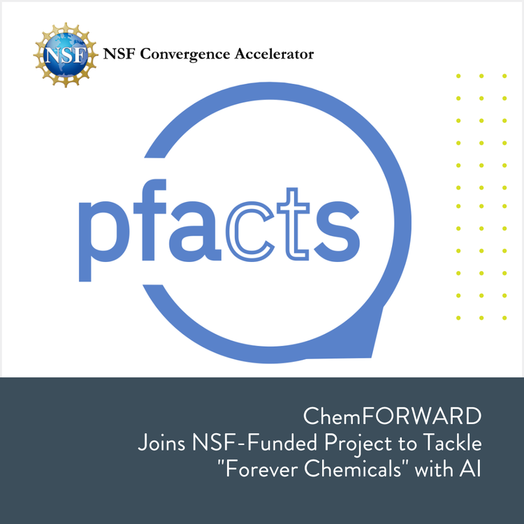 ChemFORWARD Joins an NSF-Funded Project to Tackle "Forever Chemicals" with AI — ChemForward