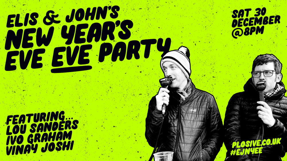 ELIS AND JOHN’S NEW YEAR’S EVE EVE PARTY 2023 — Plosive