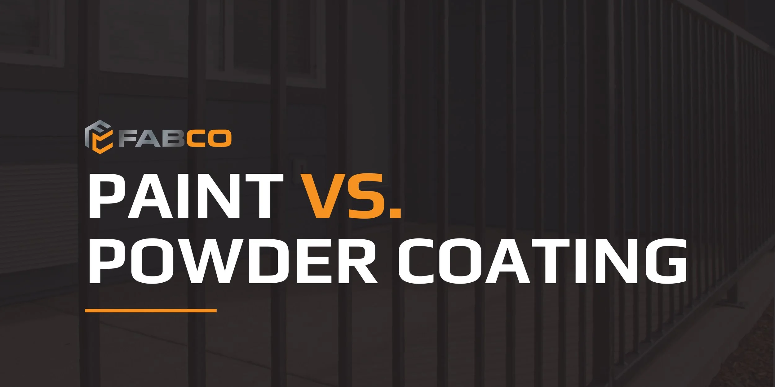 Finishings: Paint vs. Powder Coating — FABCO