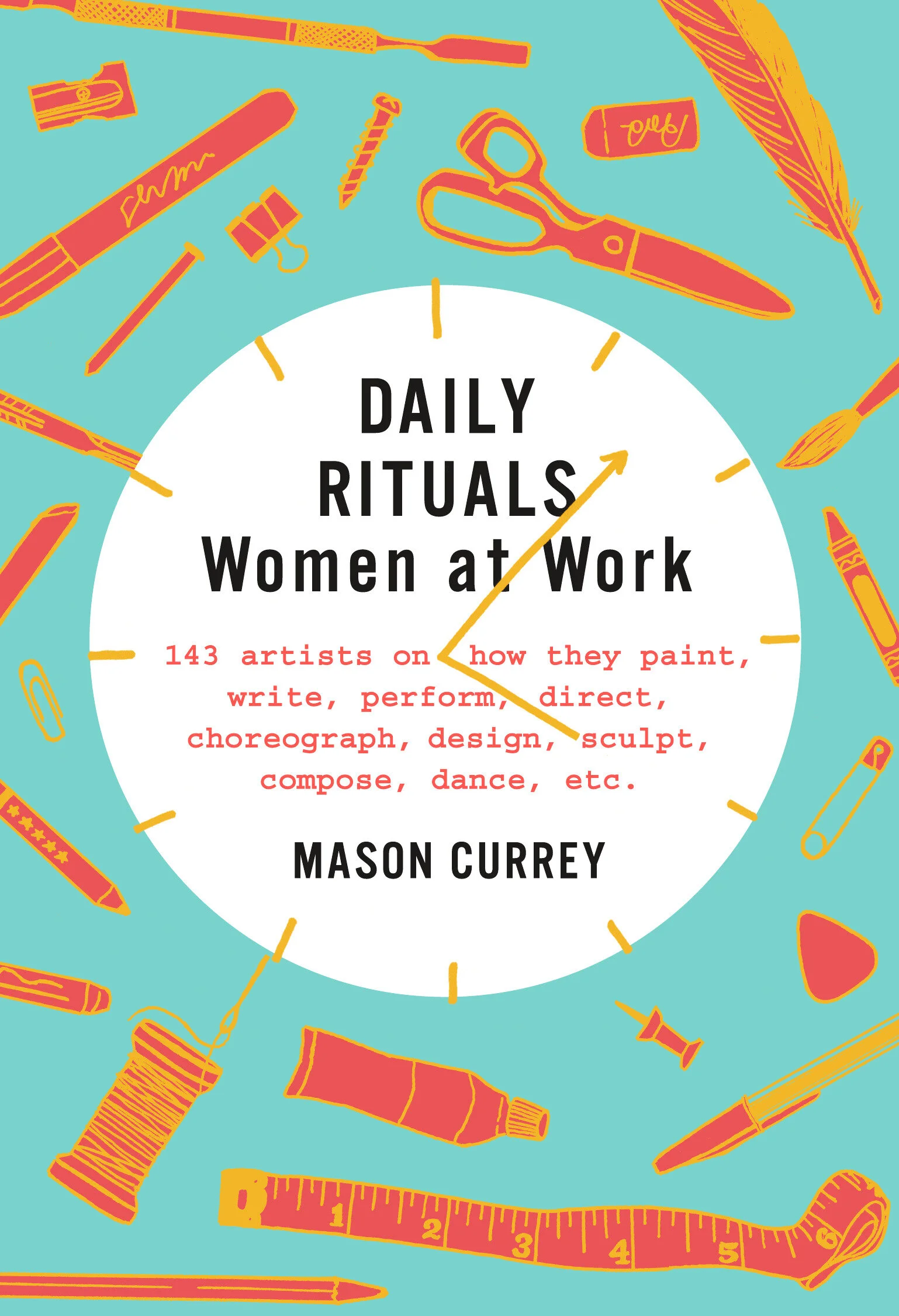 Daily Rituals: Women at Work — Mason Currey
