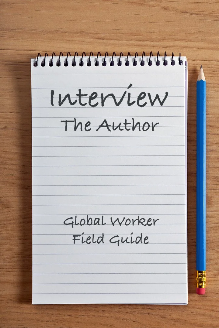 Interview the Author: Global Worker Field Guide — Valeo